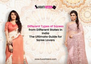 Different Types Of Sarees Of Different States In India: The Ultimate ...